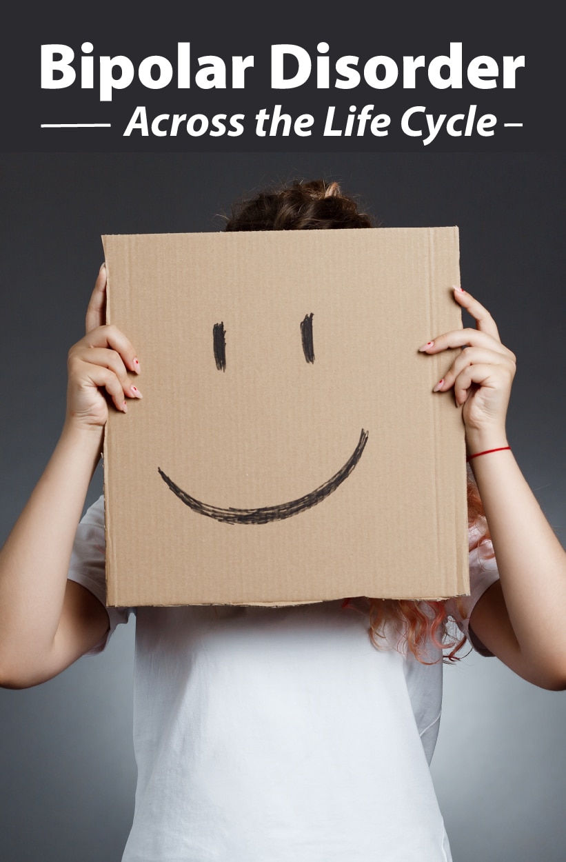 Bipolar Disorder Across the Life Cycle - Professional Development Resources