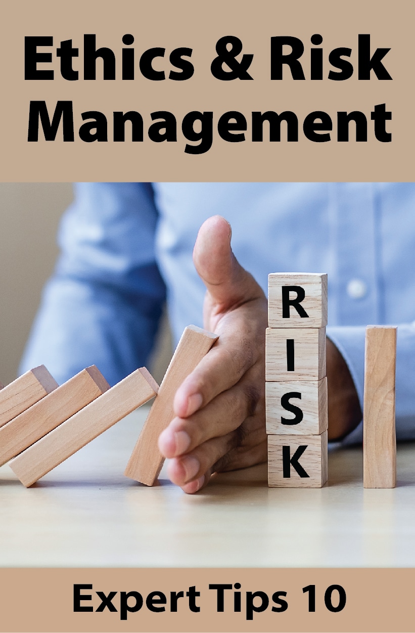Ethics & Risk Management: Expert Tips 10 - Professional Development ...