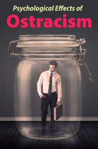 Psychological Effects of Ostracism - Professional Development Resources